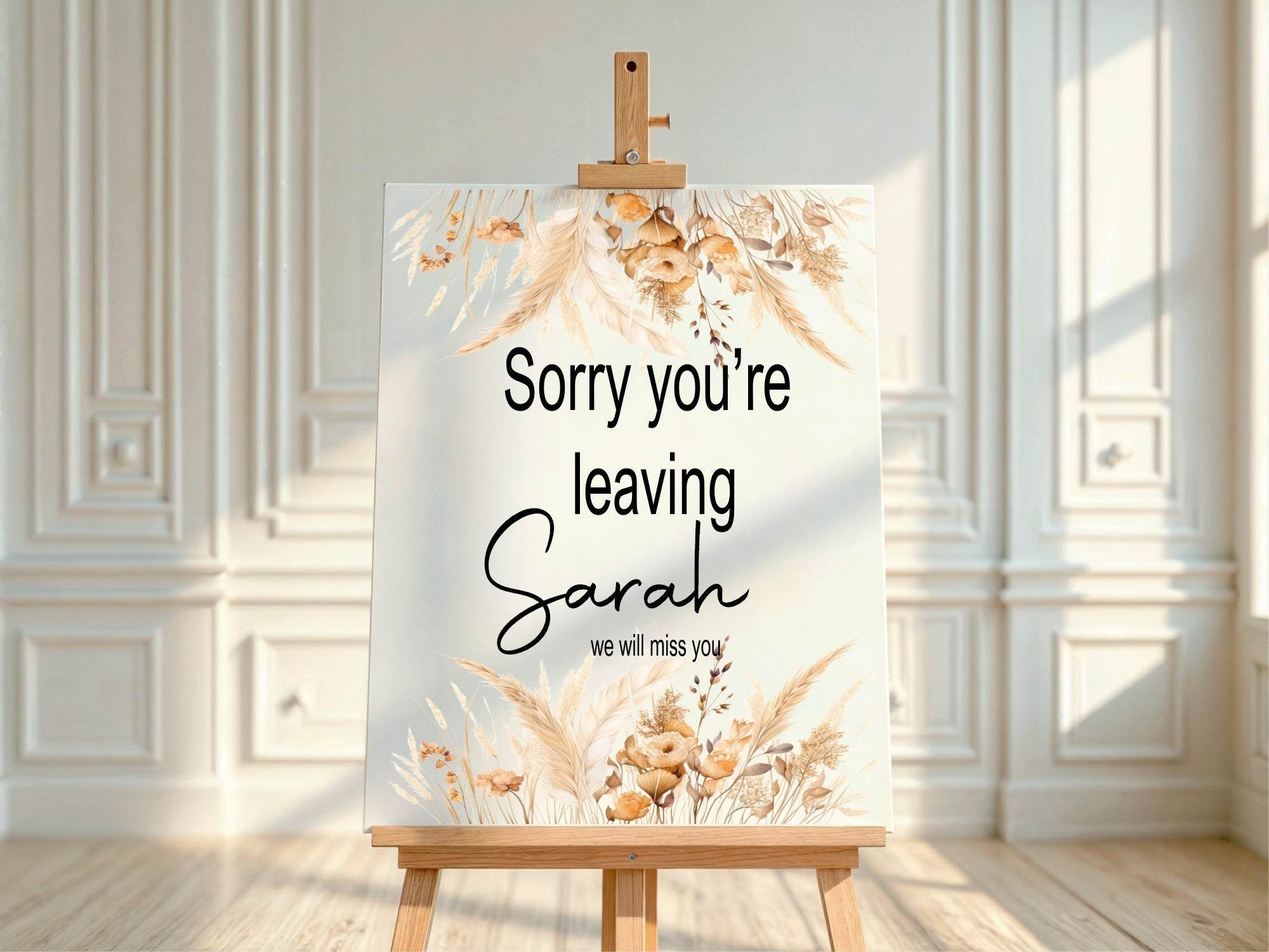 Boho Sorry You're Leaving Party Sign – Larosier Prints